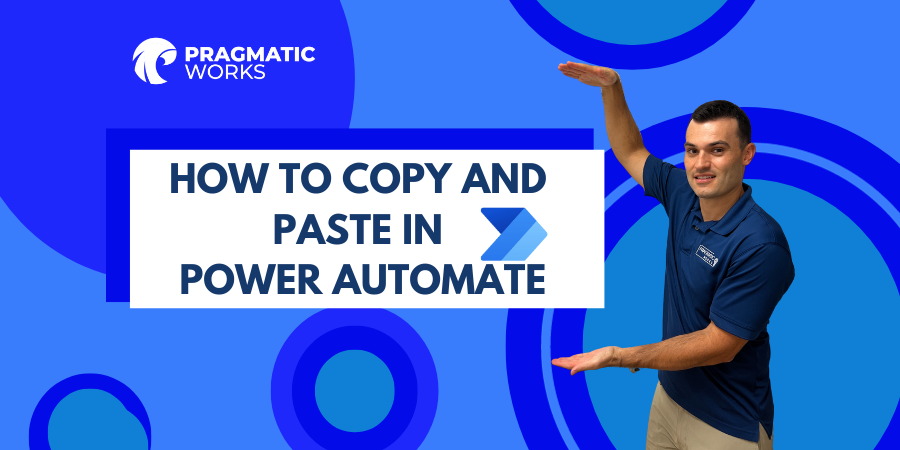 How to Copy and Paste in Power Automate